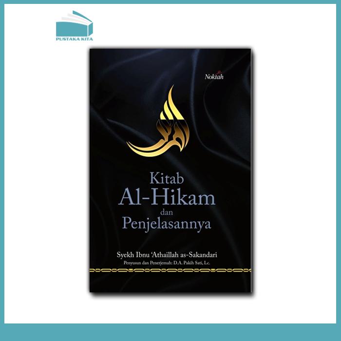 Kitab Al Hikam dan Penjelasannya | Pustaka Kita