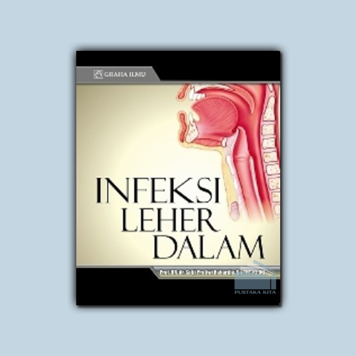 Infeksi Leher Dalam | Pustaka Kita