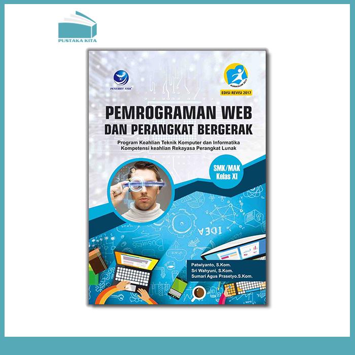 Pemrograman Web dan Perangkat Bergerak SMK/MAK Kelas XI | Pustaka Kita
