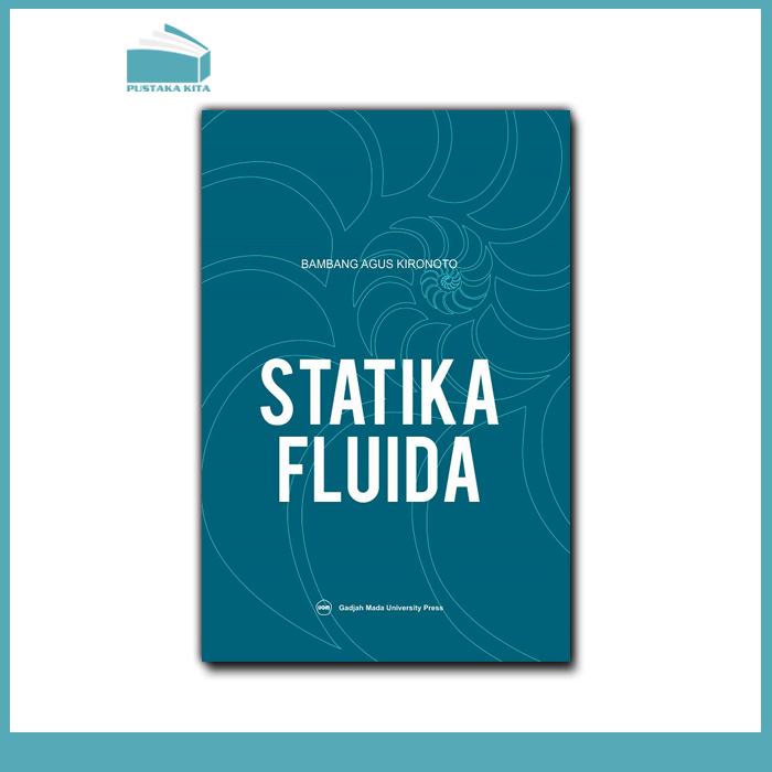 Statika Fluida | Pustaka Kita