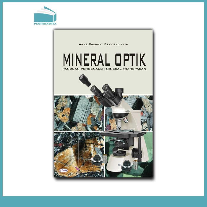 Mineral Optik: Panduan Pengenalan Mineral Transparan | Pustaka Kita