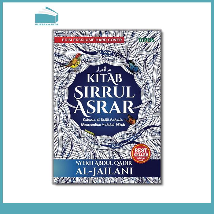 Kitab Sirrul Asrar (HC) | Pustaka Kita