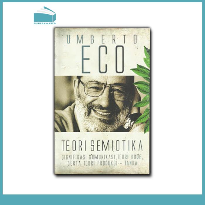 Teori Semiotika | Pustaka Kita