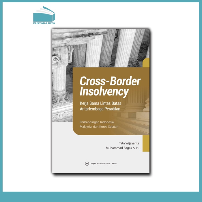 Cross-Border Insolvency, Kerja Sama Lintas Batas Antar Lembaga ...