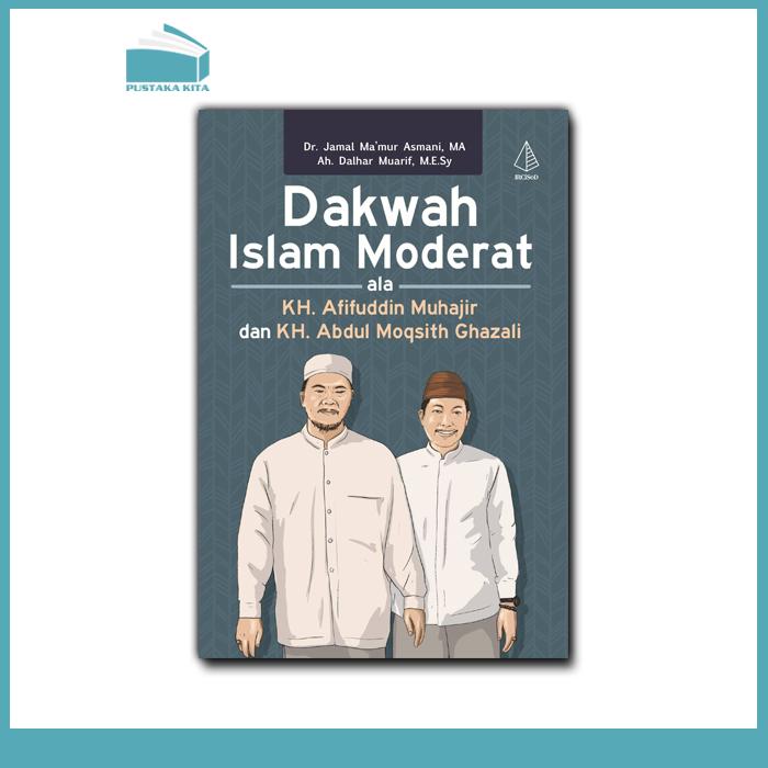 Dakwah Islam Moderat | Pustaka Kita