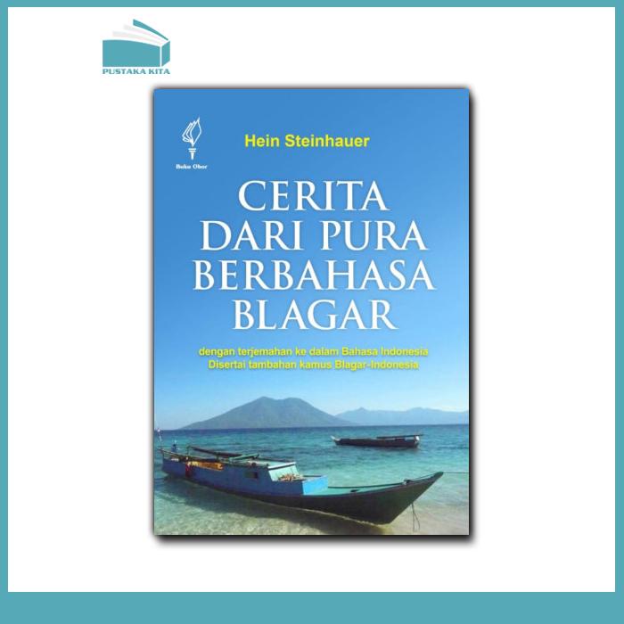 Cerita dari Pura Berbahasa Blagar | Pustaka Kita