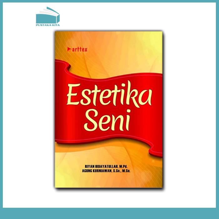 Estetika Seni | Pustaka Kita