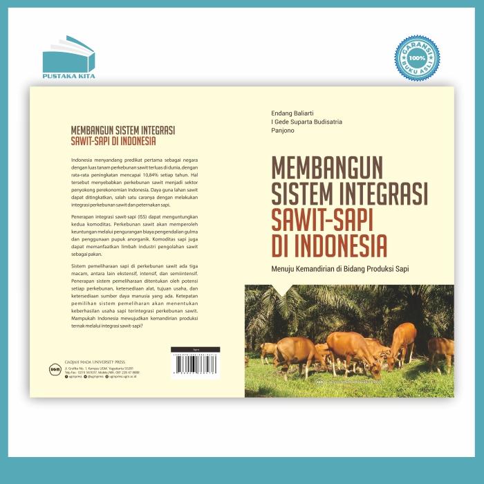 Membangun Sistem Integrasi Sawit-Sapi di Indonesia: Menuju Kemandirian ...